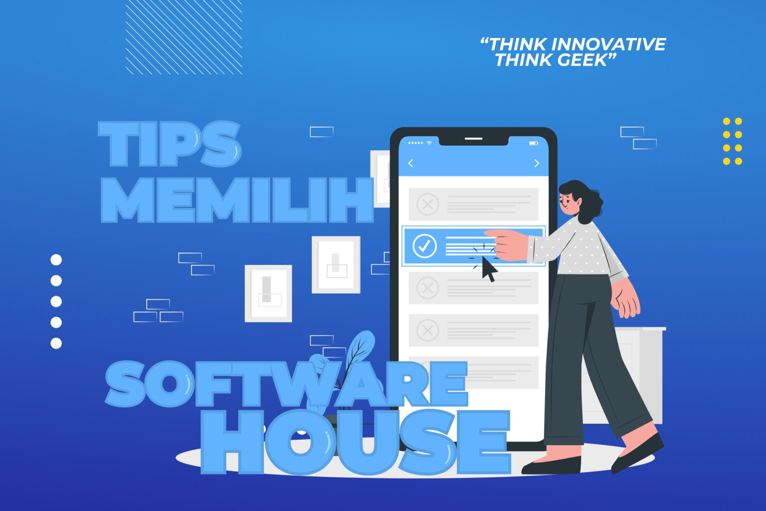 Cara Memilih Software House yang Tepat dan Terbaik – GeekGarden